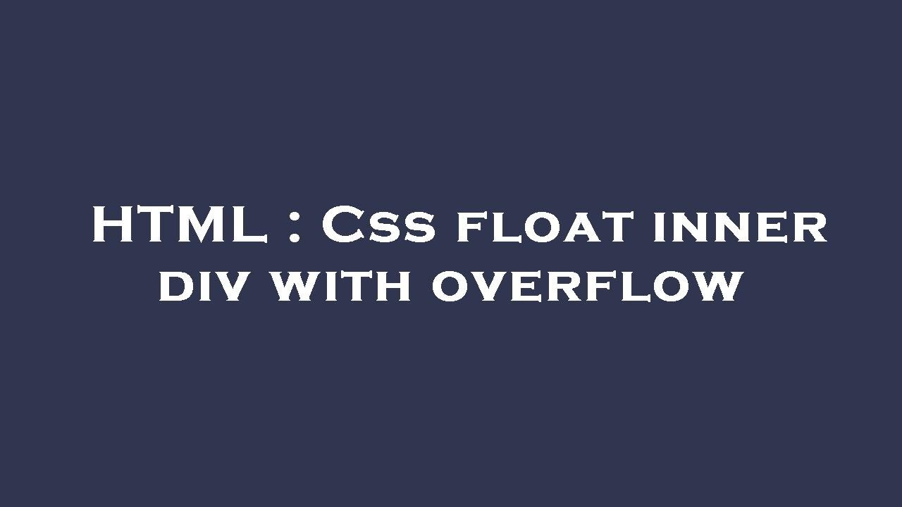 HTML : Css float inner div with overflow