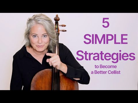 5 SIMPLE Strategies to Help You IMPROVE as an Adult Cellist.