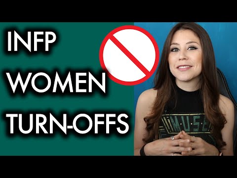 INFP Women Turn-Offs