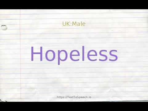 How to pronounce hopeless