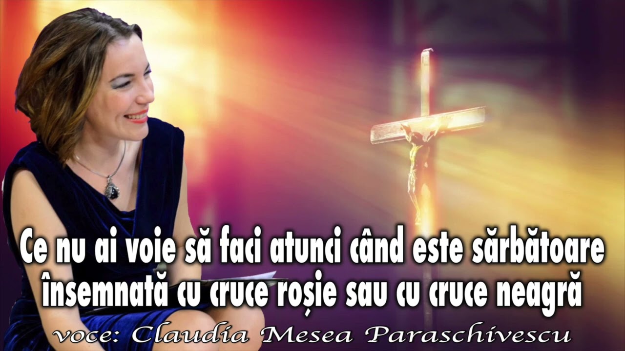 Ce Nu Ai Voie Sa Faci Atunci Cand Este Sarbatoare Insemnata Cu Cruce ...