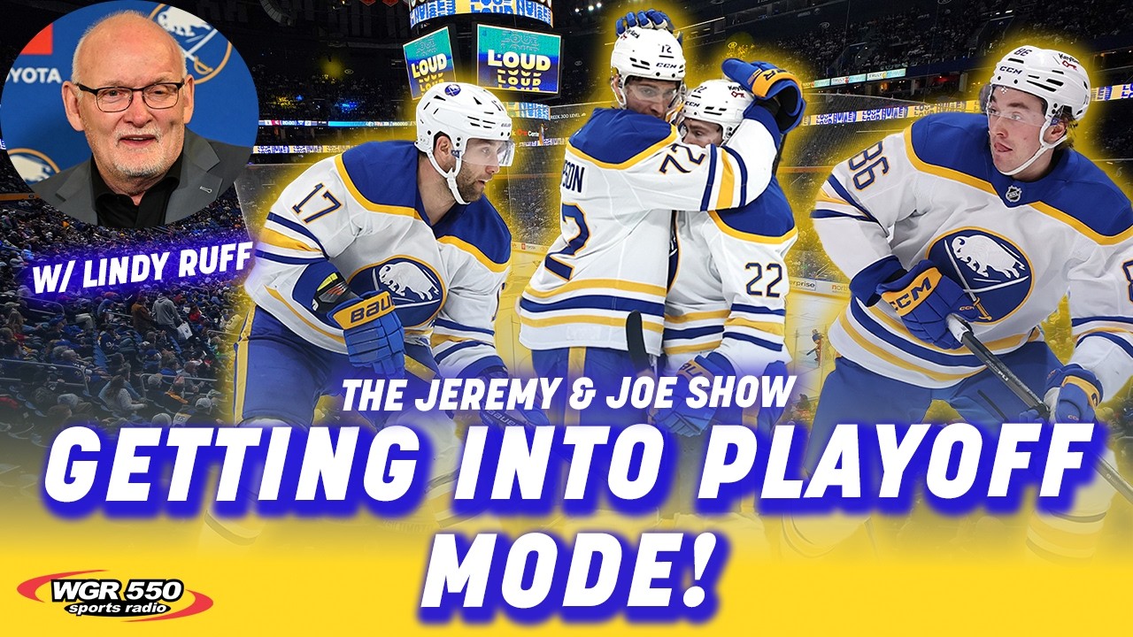 Lindy Ruff on Sabres Winning Division & Playoff Mindset Shift | The Jeremy and Joe Show