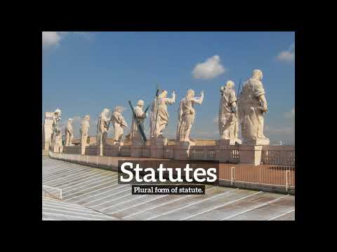 What are Statutes? | How Do Statutes Look? | How to Say Statutes in English?
