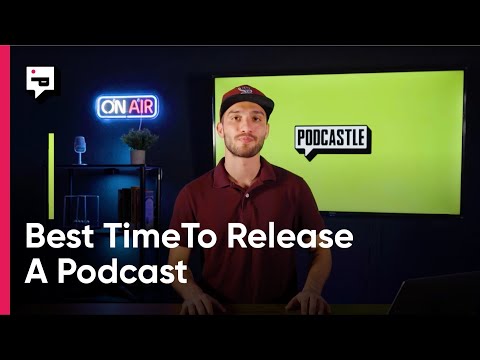 What Is The Best Time To Release A Podcast?