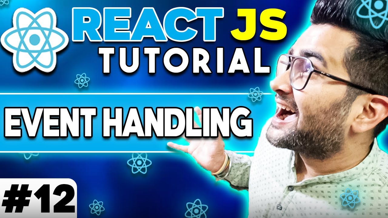 ReactJS Tutorial - 12 - Event Handling - Parenthesis ( ) in ReactJS 🔥🔥