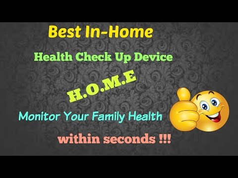 Best In-Home Health check up device - H.O.M.E - Best Medical gadget