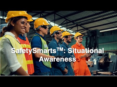 Safety Smarts - Situational Awareness