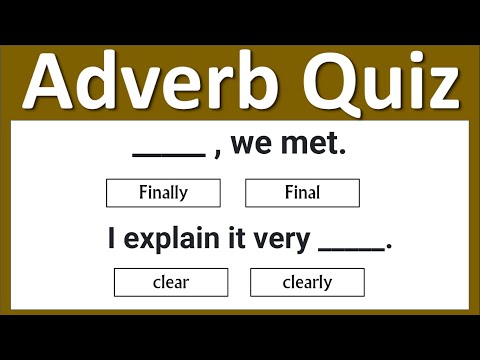Adverb quiz | Grammar Quiz