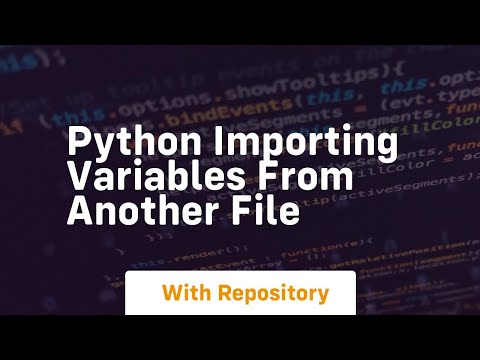 Python importing variables from another file