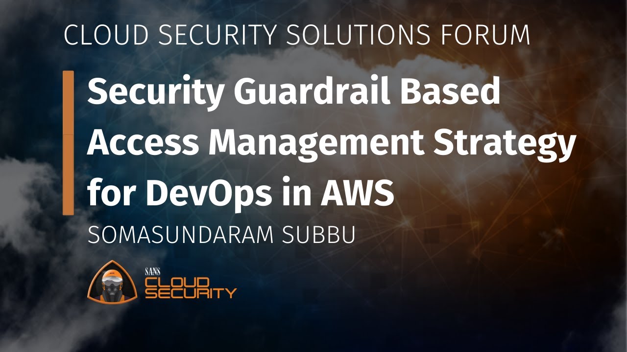 Security Guardrail based Access Management Strategy for DevOps in AWS