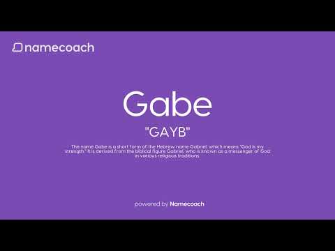 How to Pronunce Gabe