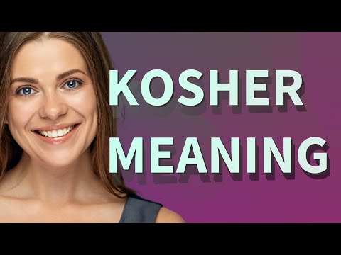 Kosher | meaning of Kosher