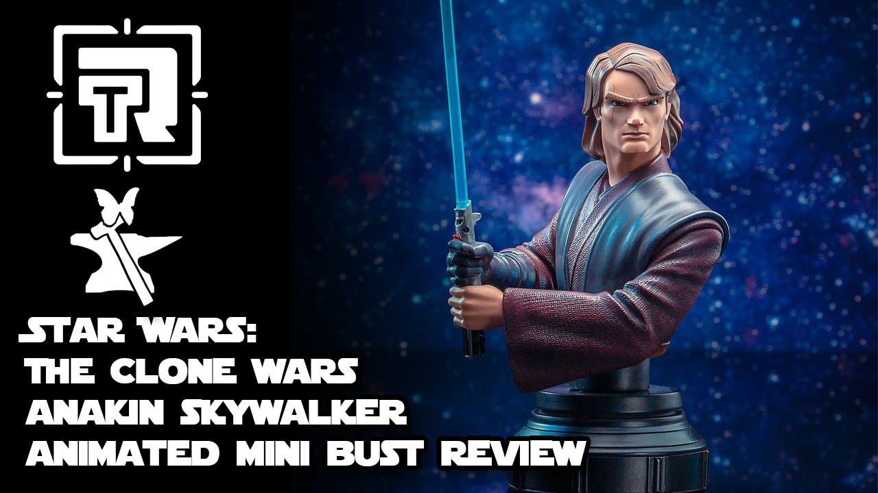 Star Wars: The Clone Wars Anakin Skywalker Animated Mini Bust Review
