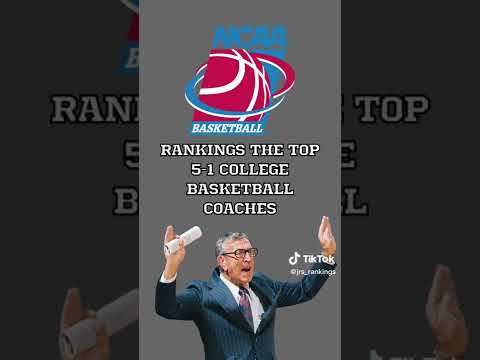 Ranking the Top 5 College Basketball Coaches