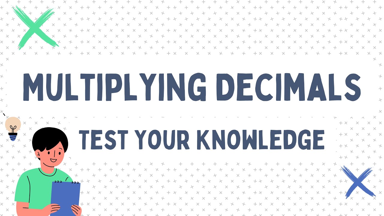 Multiplying Decimals Practice Questions: Test Your Knowledge