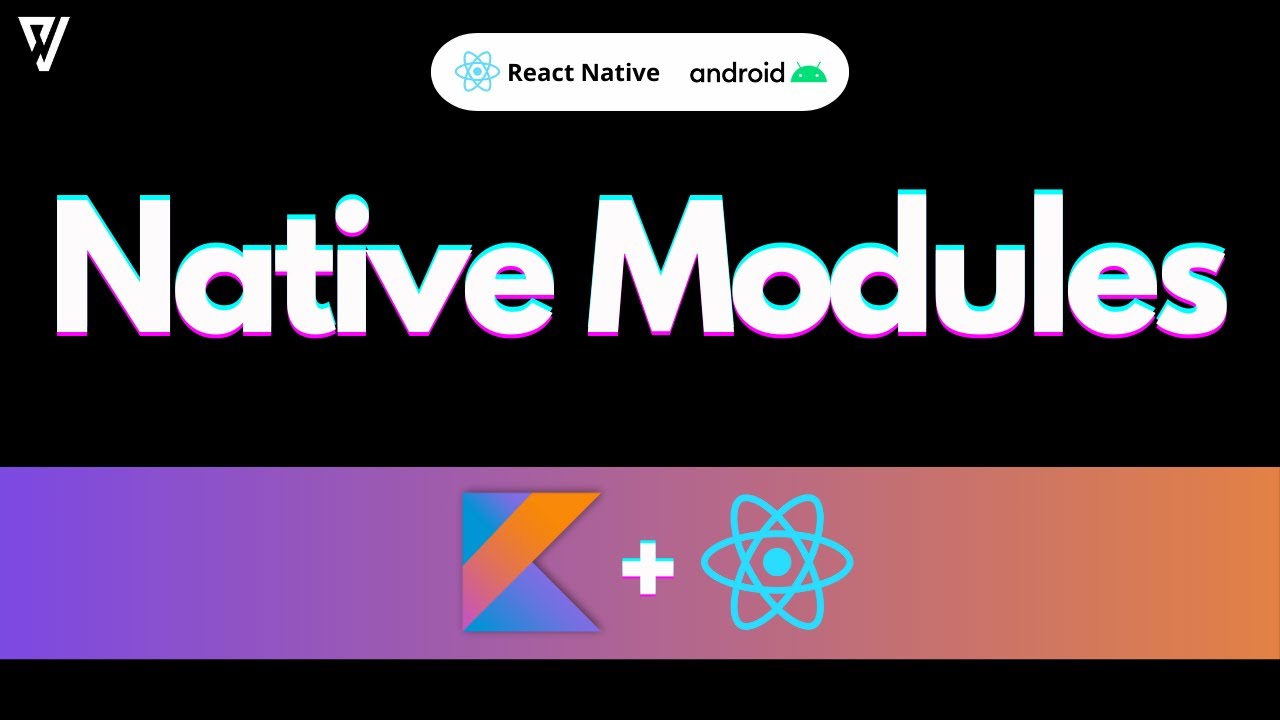 Android Native Modules in React Native | Crash Course