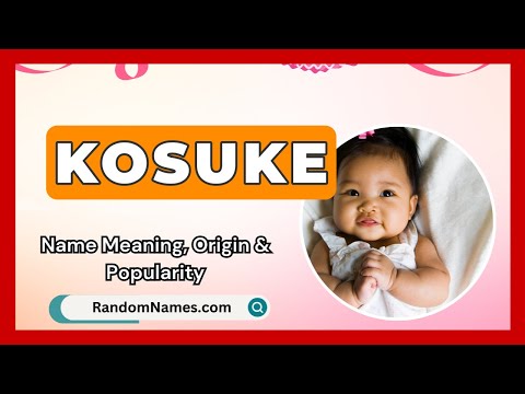 Kosuke - Baby Girl Name Meaning, Origin & Popularity - RandomNames.com
