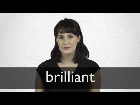 How to pronounce BRILLIANT in British English