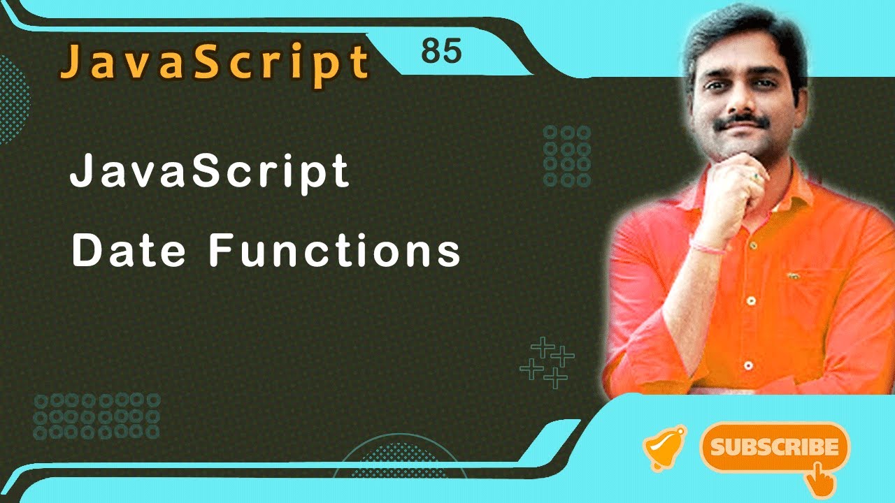 JavaScript Date Functions - JavaScript Tutorial 85 🚀