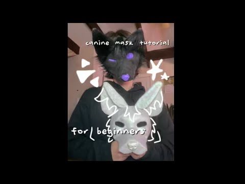 Therian/Furry Canine Mask Tutorial for Beginners!
