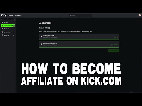 How to get Affiliate on Kick.com