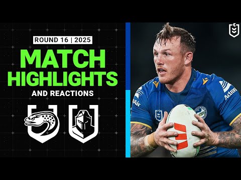2025 NRL Match Reactions and Highlights | Eels v Titans | Round 16