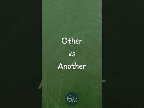 Other vs. Another - What’s the Difference? #english #explained #learnenglish #study #esl #grammar