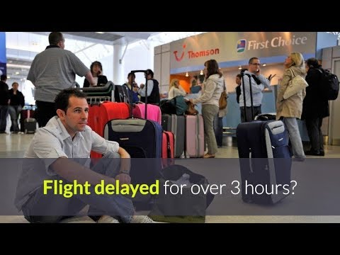 Claim Compensation for Flight Delays - How to claim compensation for flight delays