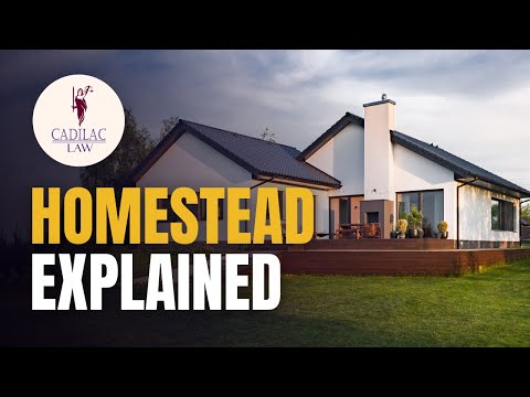 Homestead Explained