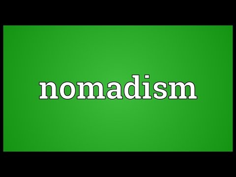 Nomadism Meaning