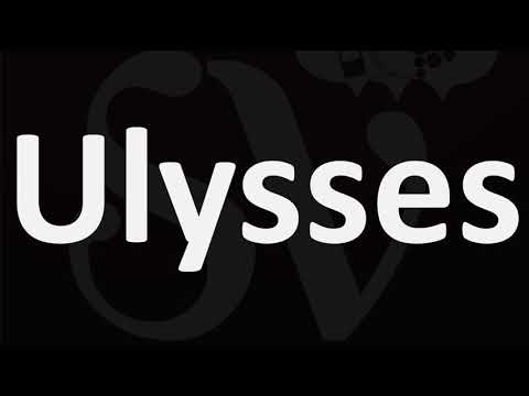 How to Pronounce Ulysses?