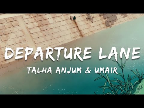 Departure Lane - Talha Anjum & Umair | Only Vocals with Lyrics | ta editor