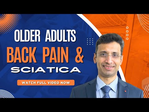 Back pain & Sciatica in older adults | Spine doctor in Delhi