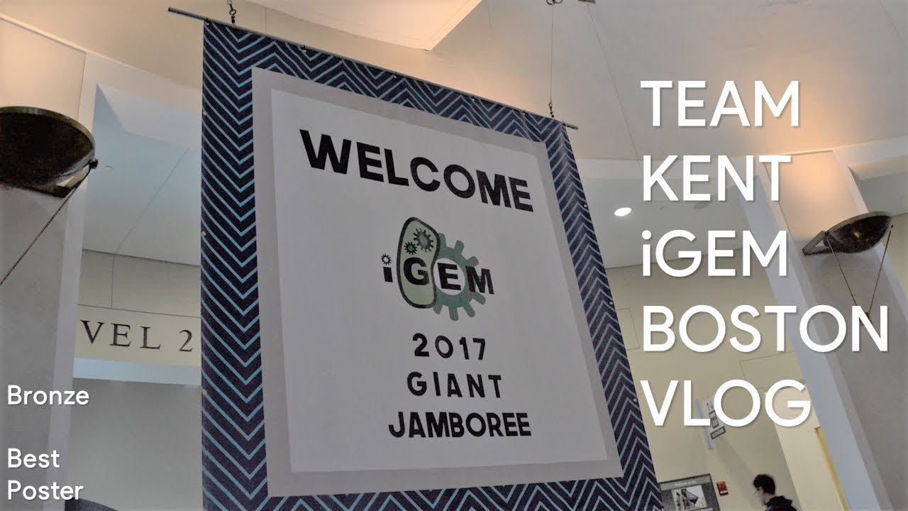 Team Kent iGEM BOSTON Vlog