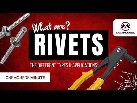 What Are Rivets? Different Types of Rivets and Their Applications