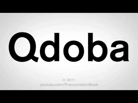 How To Pronounce Qdoba