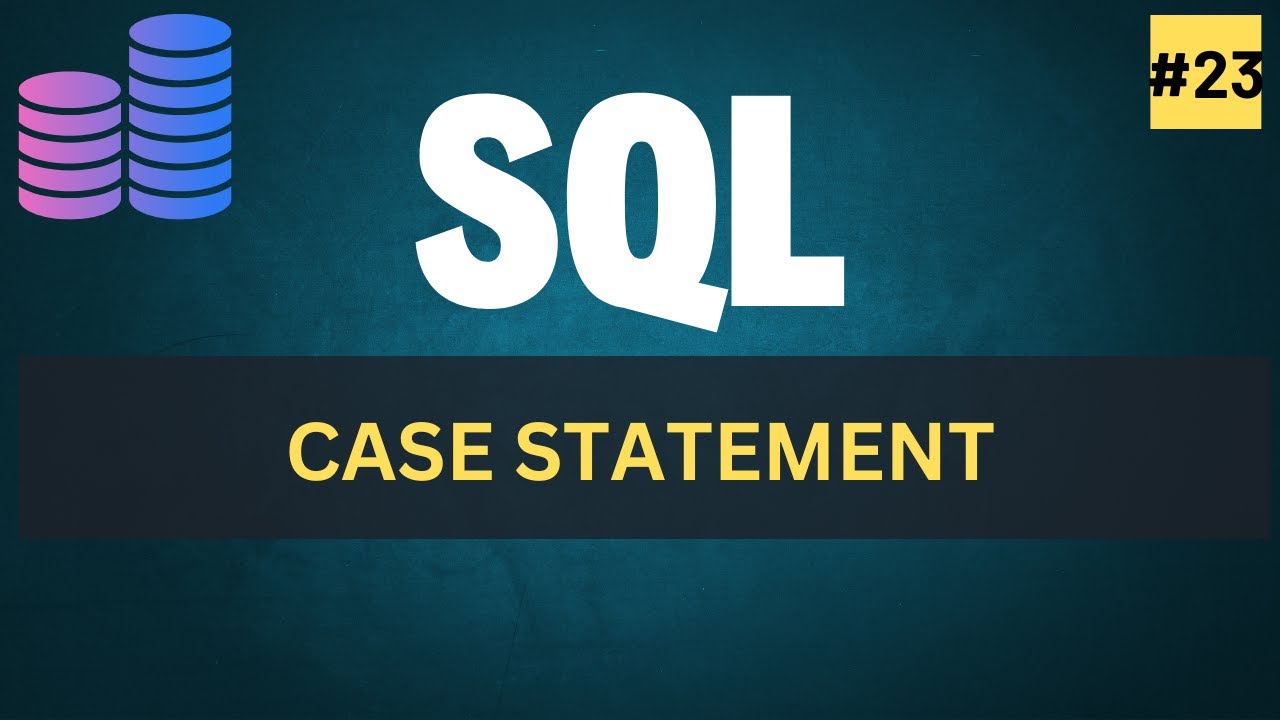 SQL CASE STATEMENT | SQL Tutorial in Hindi 23 #SQLCourse #LearnSQL #DataAnalysis #SQLTutorial