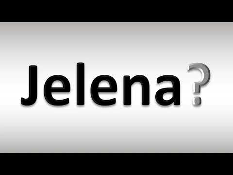 How to Pronounce Jelena
