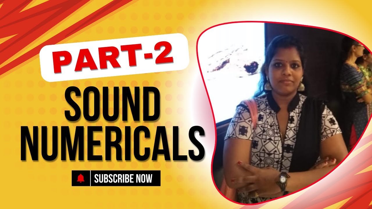 Sound Numericals - Mastering Numerical Problem Solving: Step-by-Step Guide