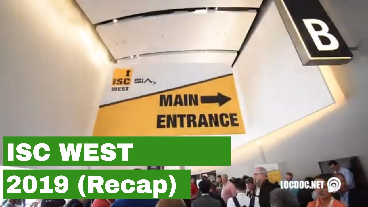 ISC West 2019 Review