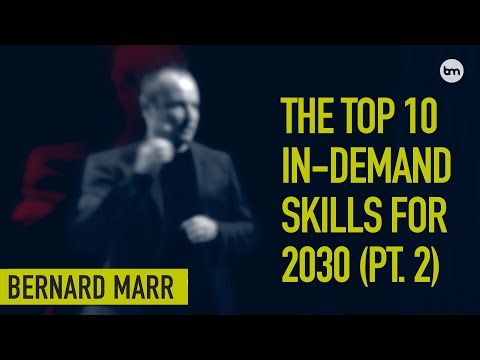 The Top 10 In-Demand Skills For 2030 (Part 1)
