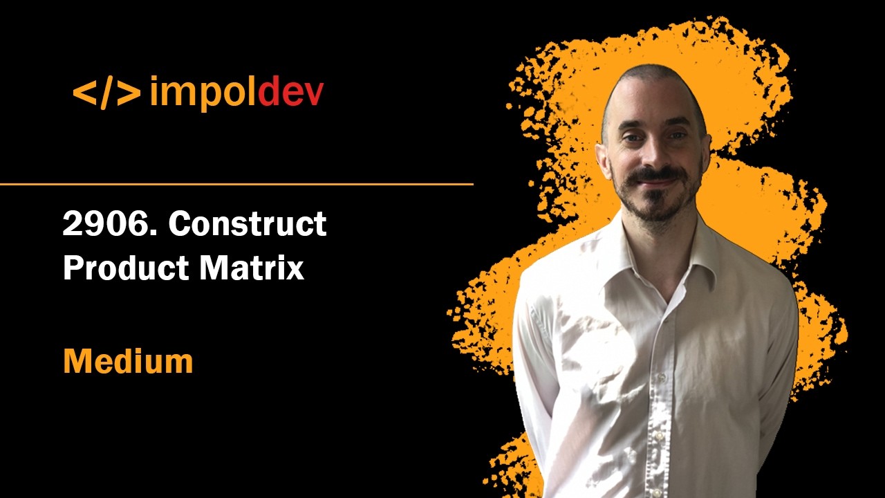 Construct Product Matrix | LeetCode 2906 - Python (3 Solutions)