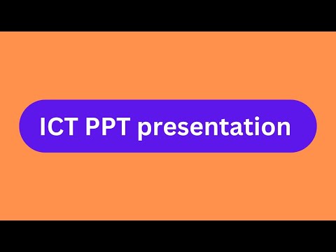 ICT PPT Presentation Seminar Download: Meaning, Role and Importance