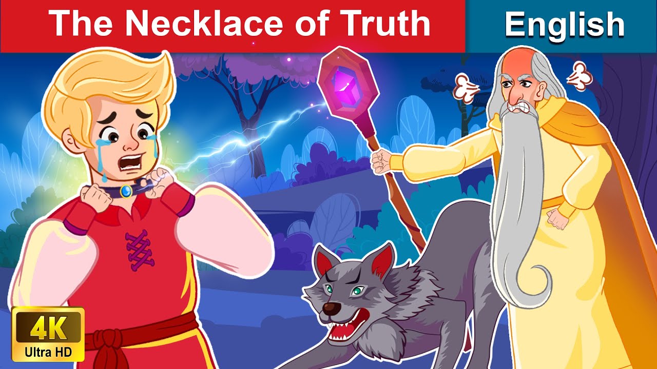 The Necklace Of Truth 👦 Bedtime stories 🌛 Fairy Tales For Teenagers ... The Necklace Of Truth 👦 Bedtime stories 🌛 Fairy Tales For Teenagers ...