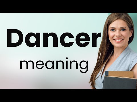 The Dance of Language: Understanding the Word "Dancer"