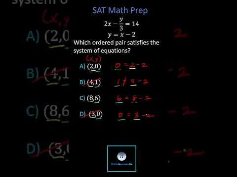 SAT Math Prep: Which Ordered Pair Satisfies a System of Equations