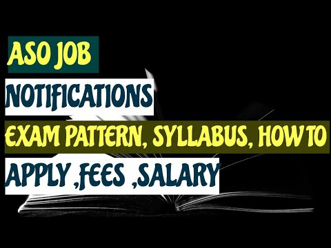 ASO job notifications || Salary , EXAM PATTERN , DATE ,FEES || EVERYTHING EXPLAINED || SUBSCRIBE