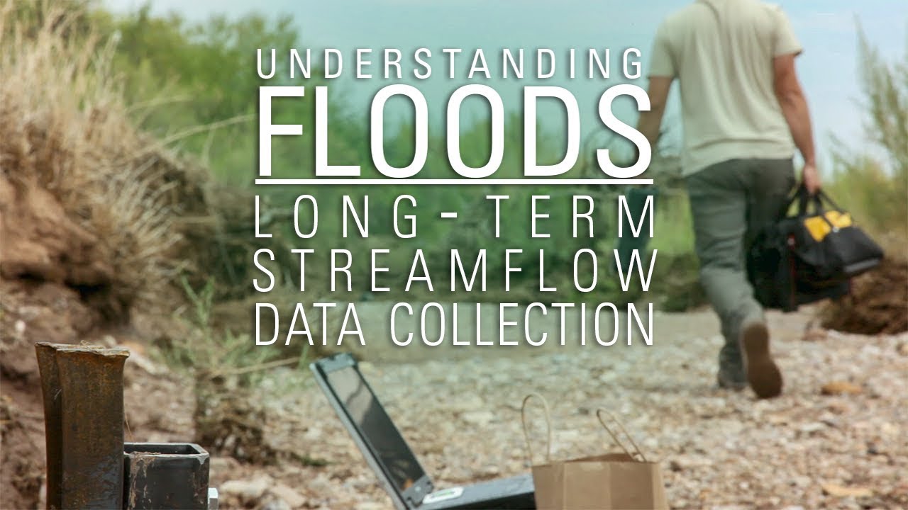 Understanding Floods | Long-term Streamflow Data Collection