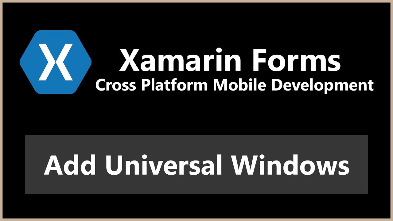 Add Universal Windows UWP to Your Existing App | Xamarin Forms C# Android iOS Tutorial