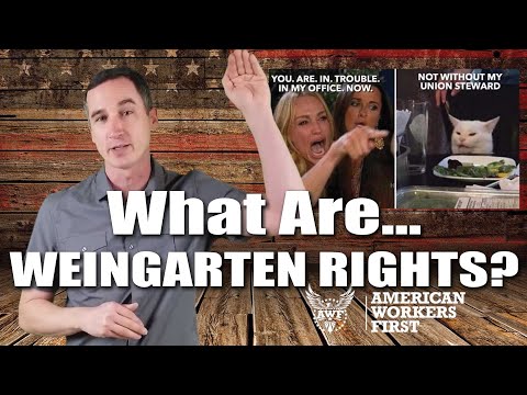 What are Weingarten Rights? | Union Facts Friday Episode 3
